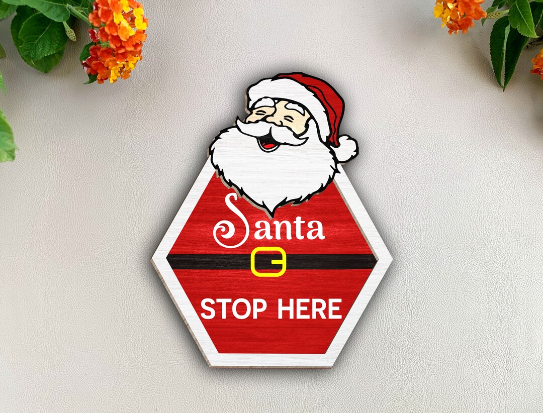 Christmas Santa Door Sign SVG, Santa Stop Here Sign SVG, Santa Decor ...