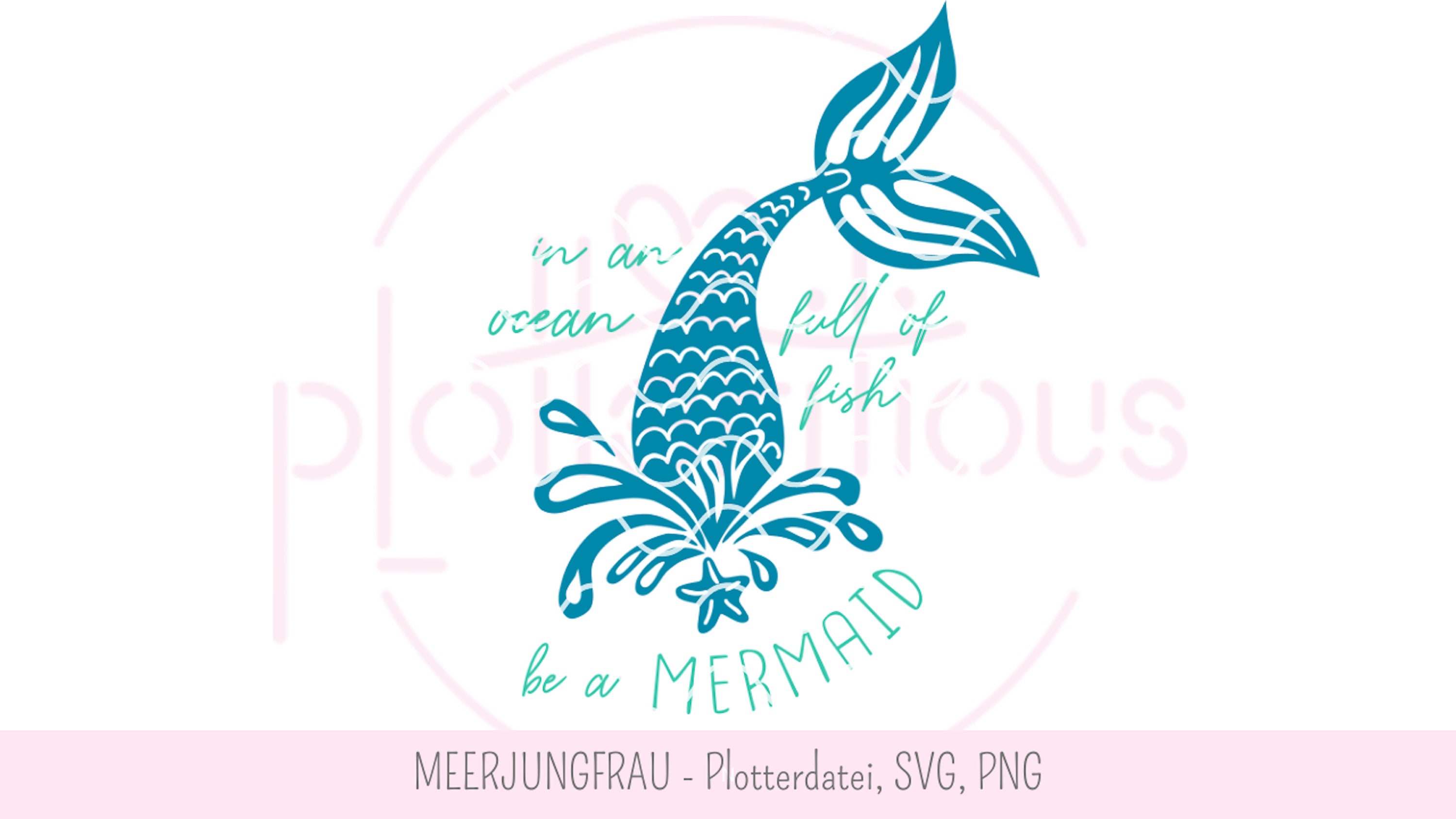 MEERJUNGFRAU Flosse Plotterdatei, SVG, PNG, Nixe, maritim, in an ocean ...