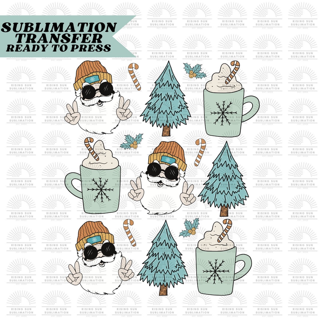 Retro Hot Chocolate & Santa Design, Ready to Press Sublimation Print ...