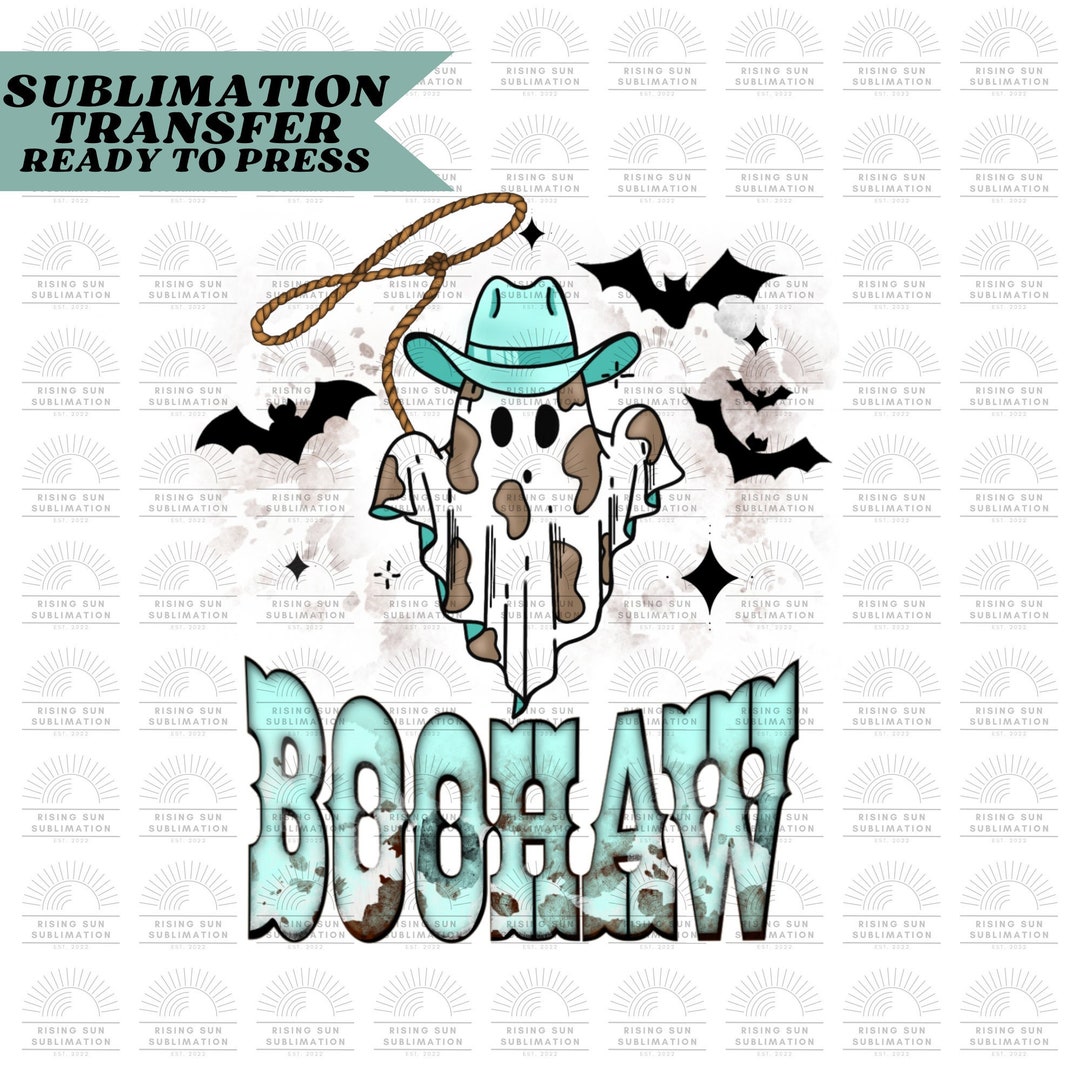 Boo Haw Turq Ghost Halloween Design, Ready to Press Sublimation Print ...