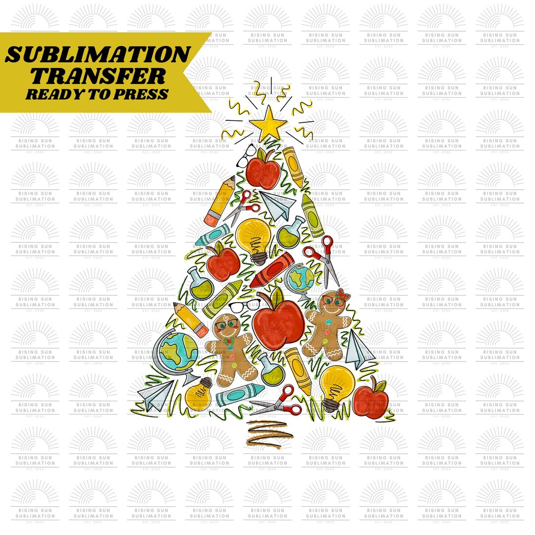 Teacher Christmas Tree Design, Ready to Press Sublimation Print, Easy ...