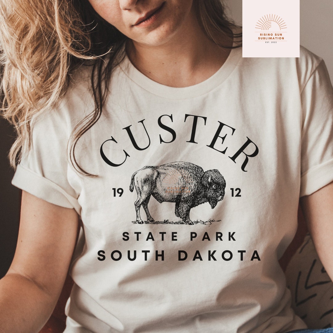 Custer State Park SD Shirt, Where the Buffalo Roam, South Dakota ...
