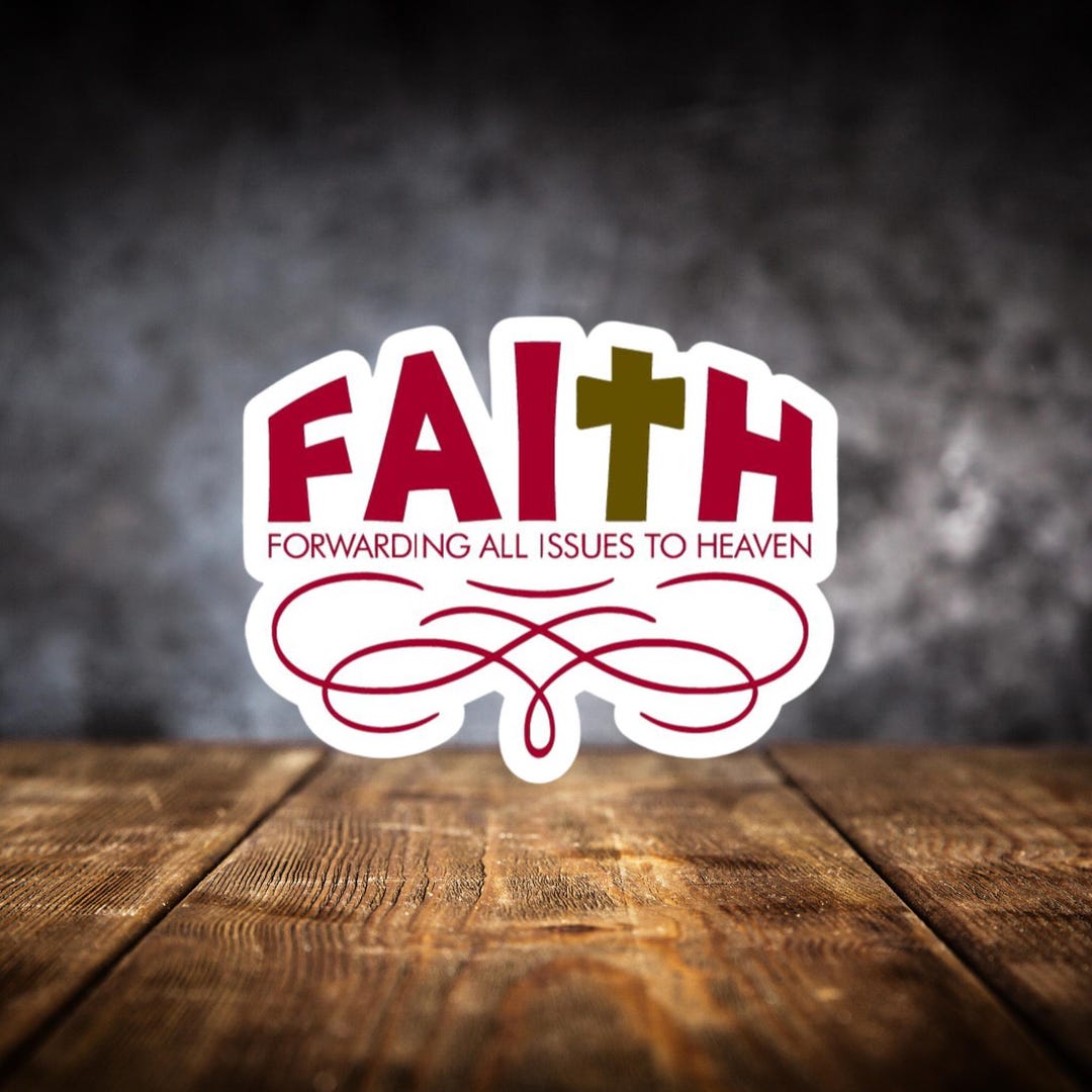 Faith Forwarding Sticker - Die Cut Sticker - Faith Sticker ...