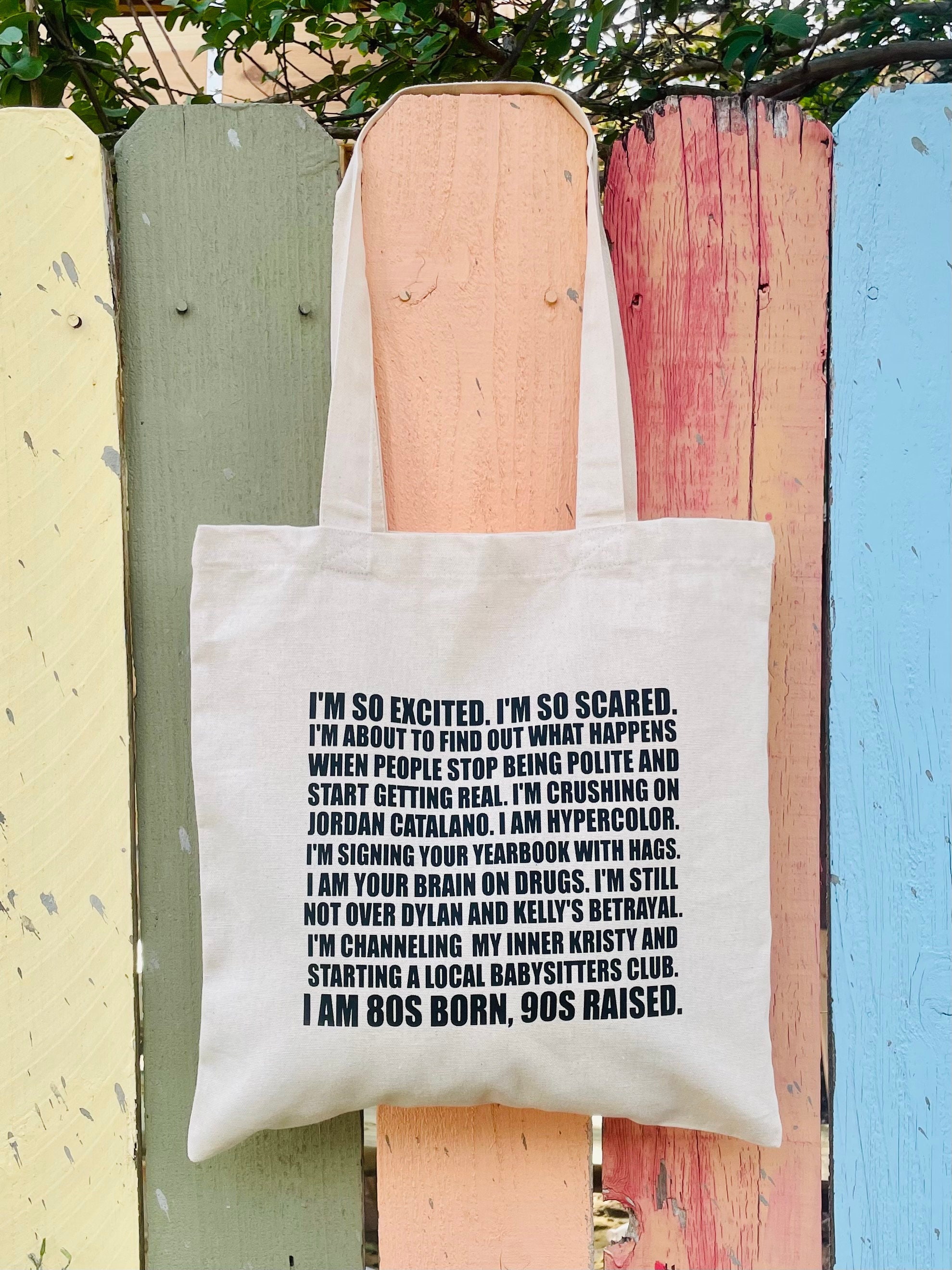 90s Tote Bag 90s Nostalgia Tote Bag 90s Gift I'm so - Etsy