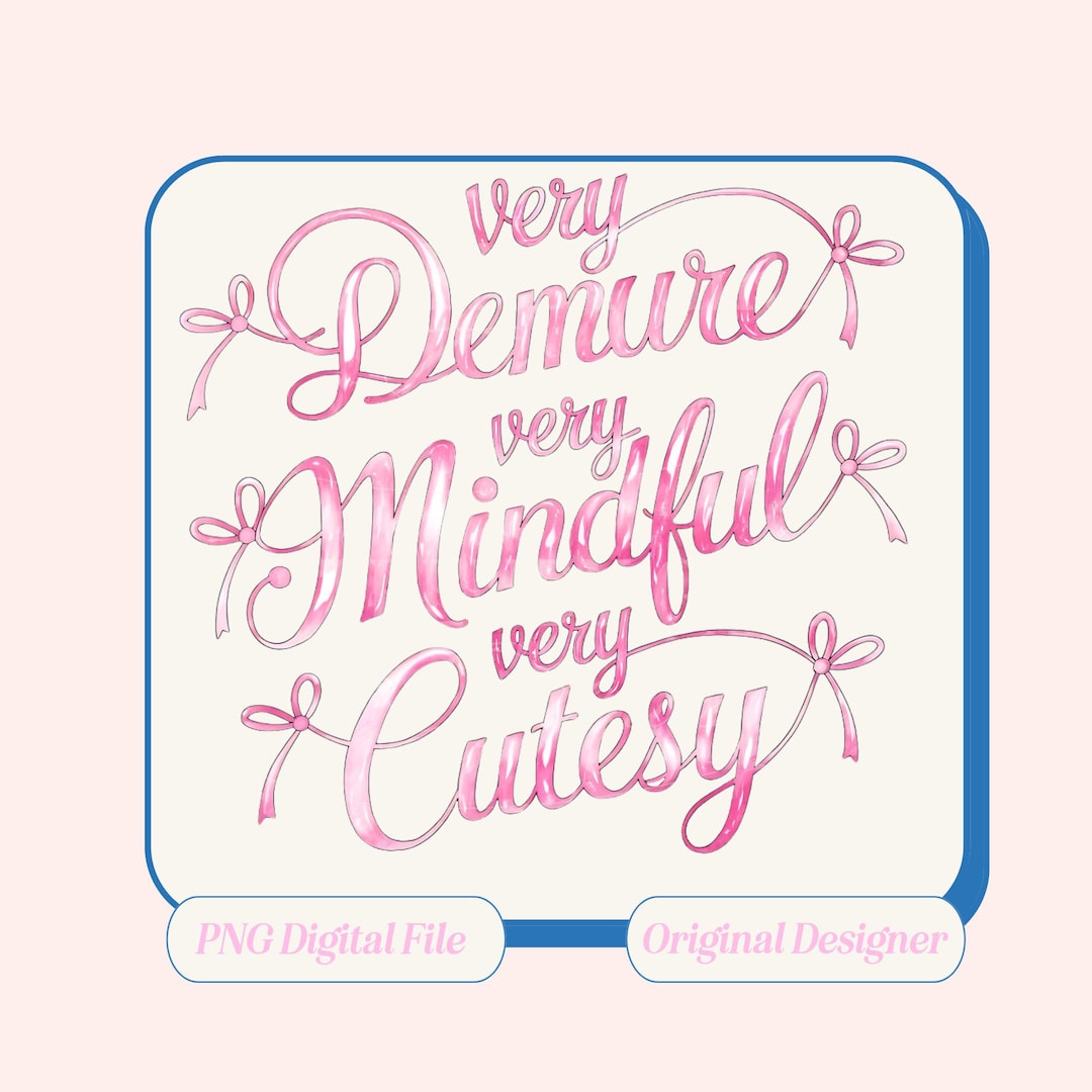 Coquette Bow PNG, Demure Mindful Cutesy Design (digital File) - Etsy