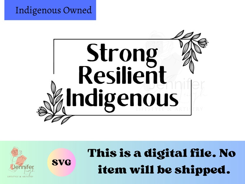 Strong Resilient Indigenous SVG PNG Native Digital Download - Etsy