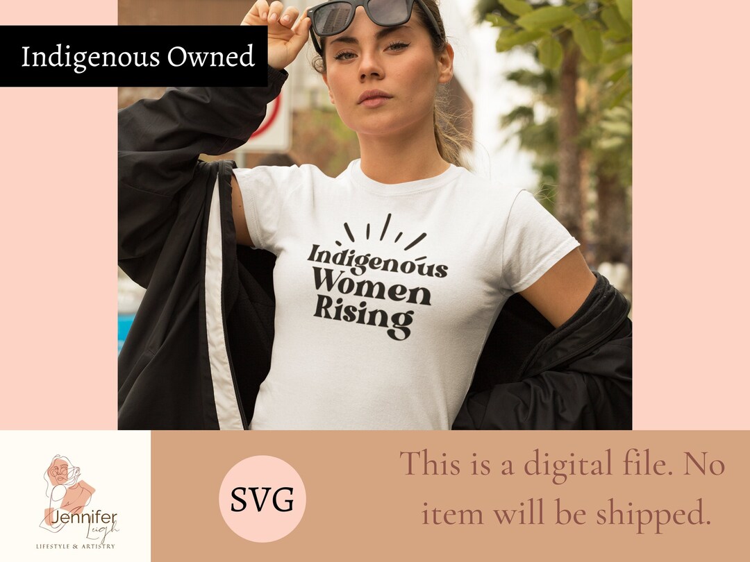 Indigenous Women Rising SVG PNG Digital Download for Shirts, Cricut ...