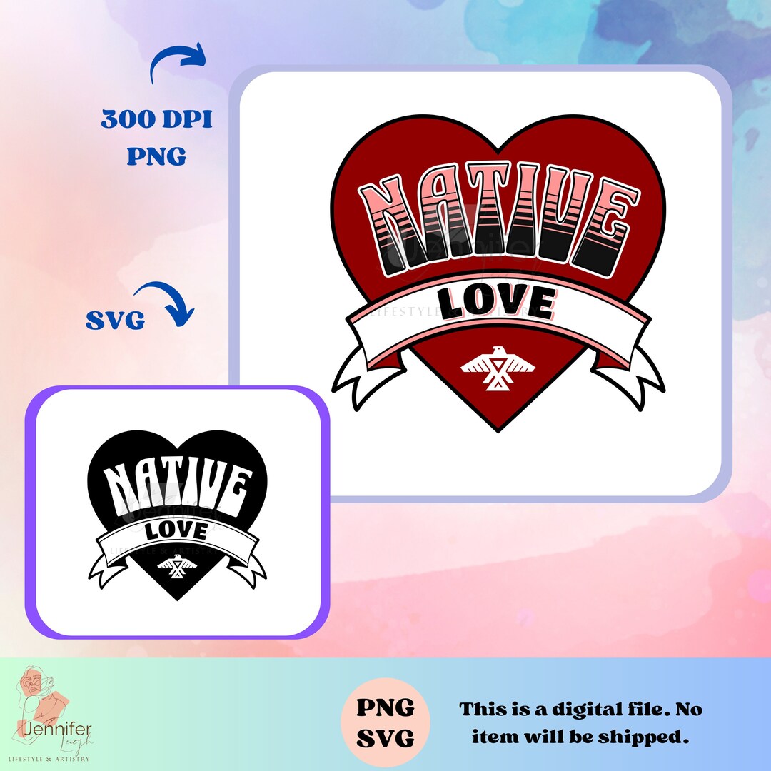 Native Love Heart Indigenous SVG PNG JPG Native Digital Download for ...