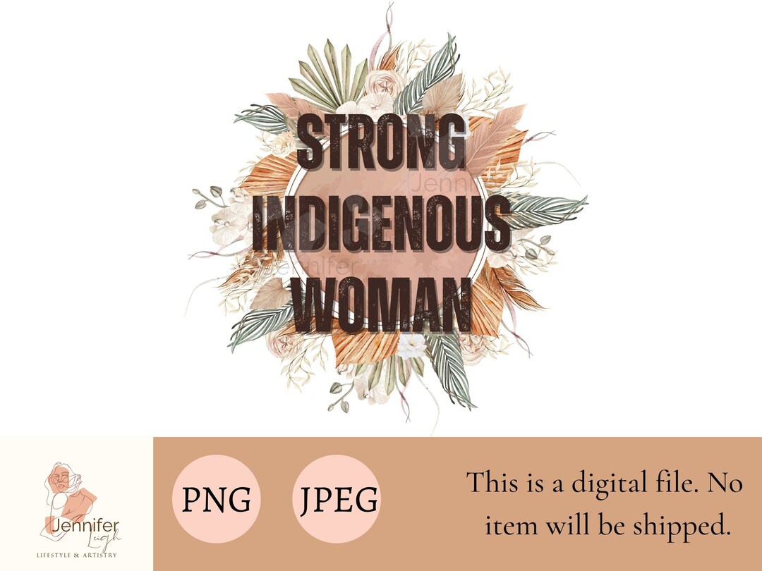 Strong Indigenous Woman Png Jpeg Svg Digital Download - Etsy