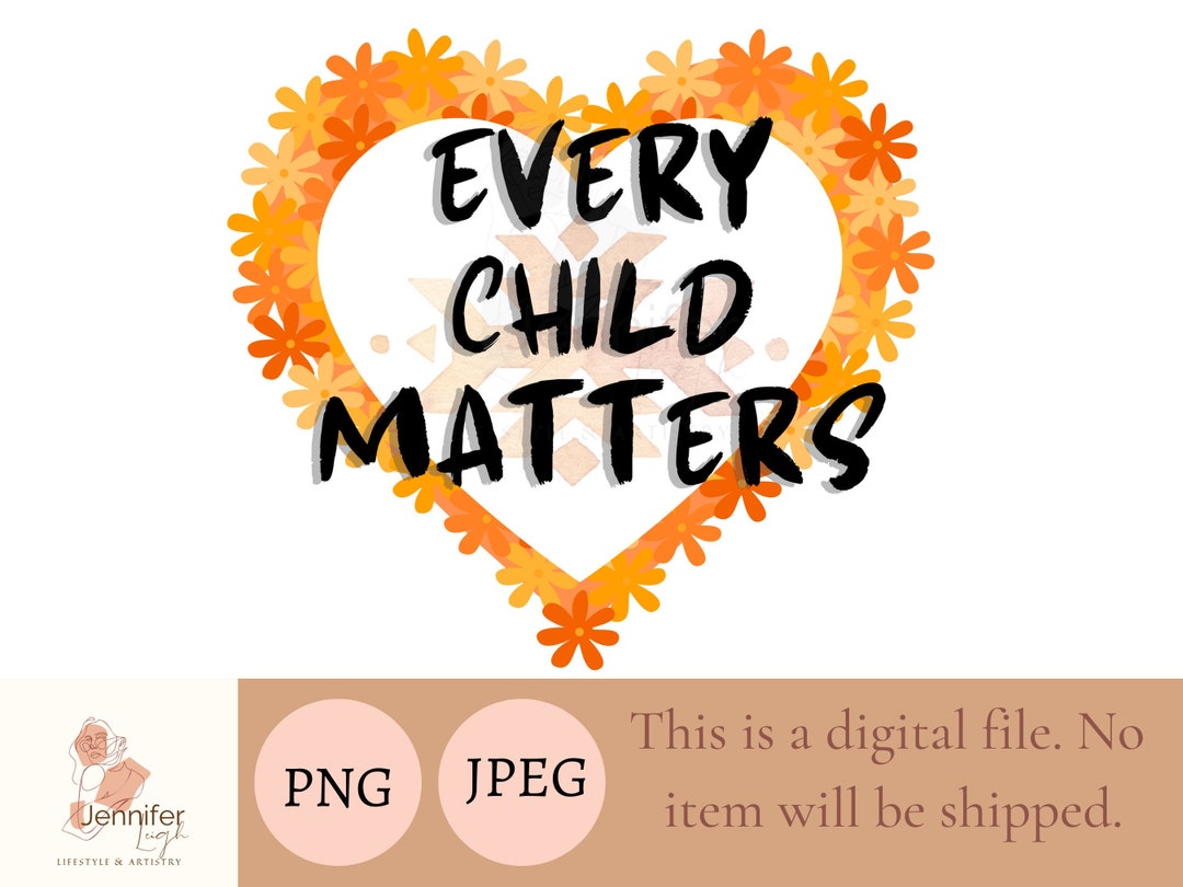 Every Child Matters Instant Digital Download JPEG PNG for Crafts ...