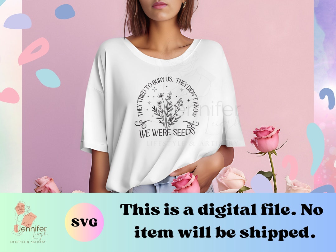 Indigenous They Tried to Bury Us Seeds SVG Digital Download - Etsy