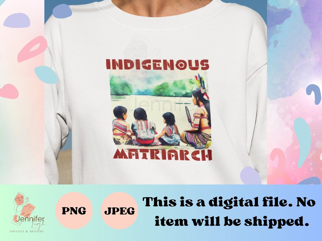 Indigenous Matriarch Png Jpeg Svg Native Digital Download for ...