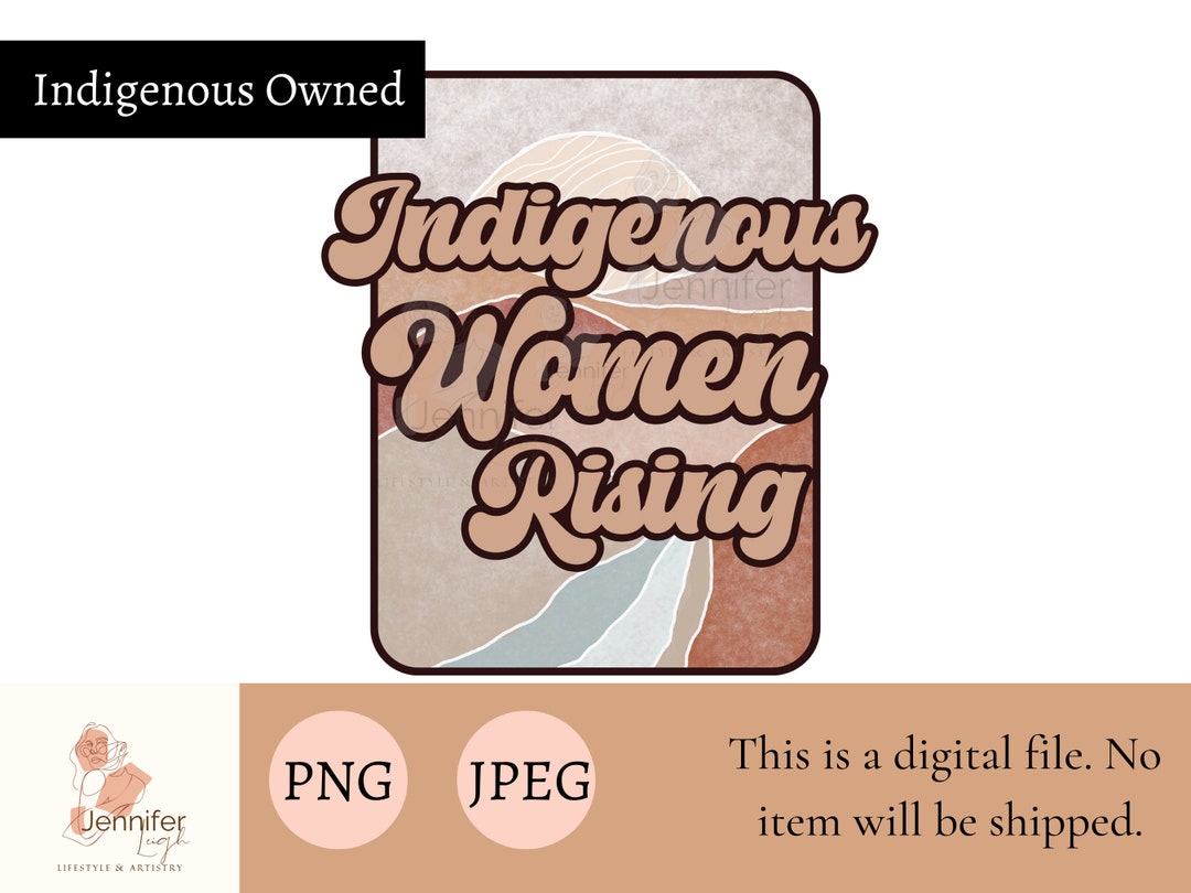 Indigenous Women Rising PNG JPEG Native Digital Download for Wall Art ...