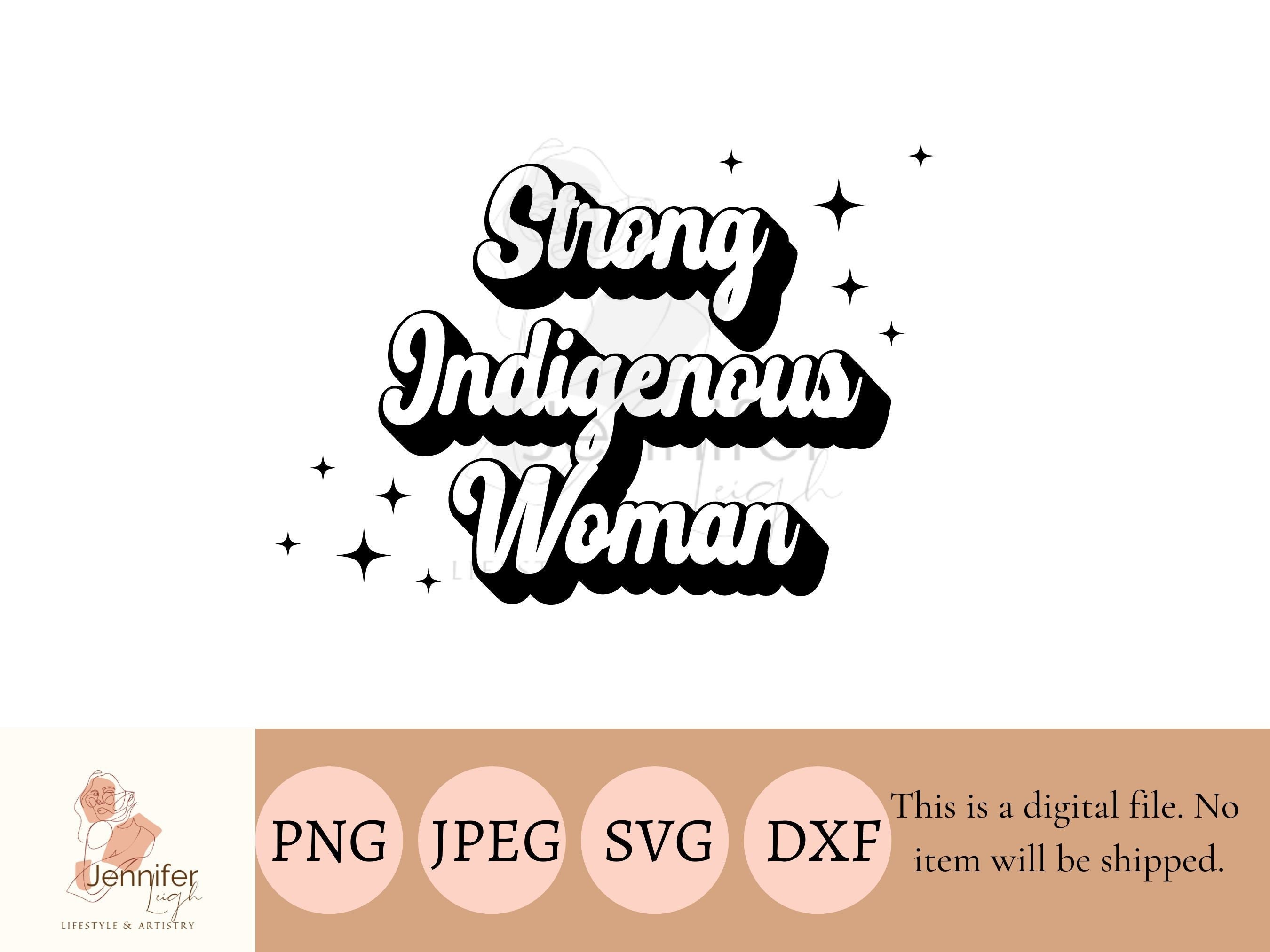 Strong Indigenous Woman Instant Download Jpeg SVG PNG DXF File for ...