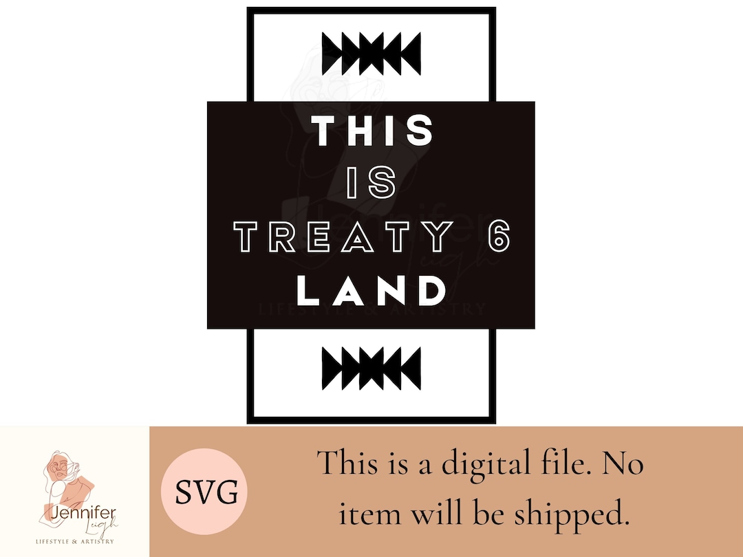 This is Treaty 6 Land Indigenous Digital Download - Etsy