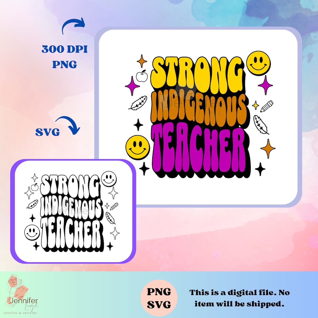 Strong Indigenous Teacher SVG PNG Bundle Native Digital Download for ...