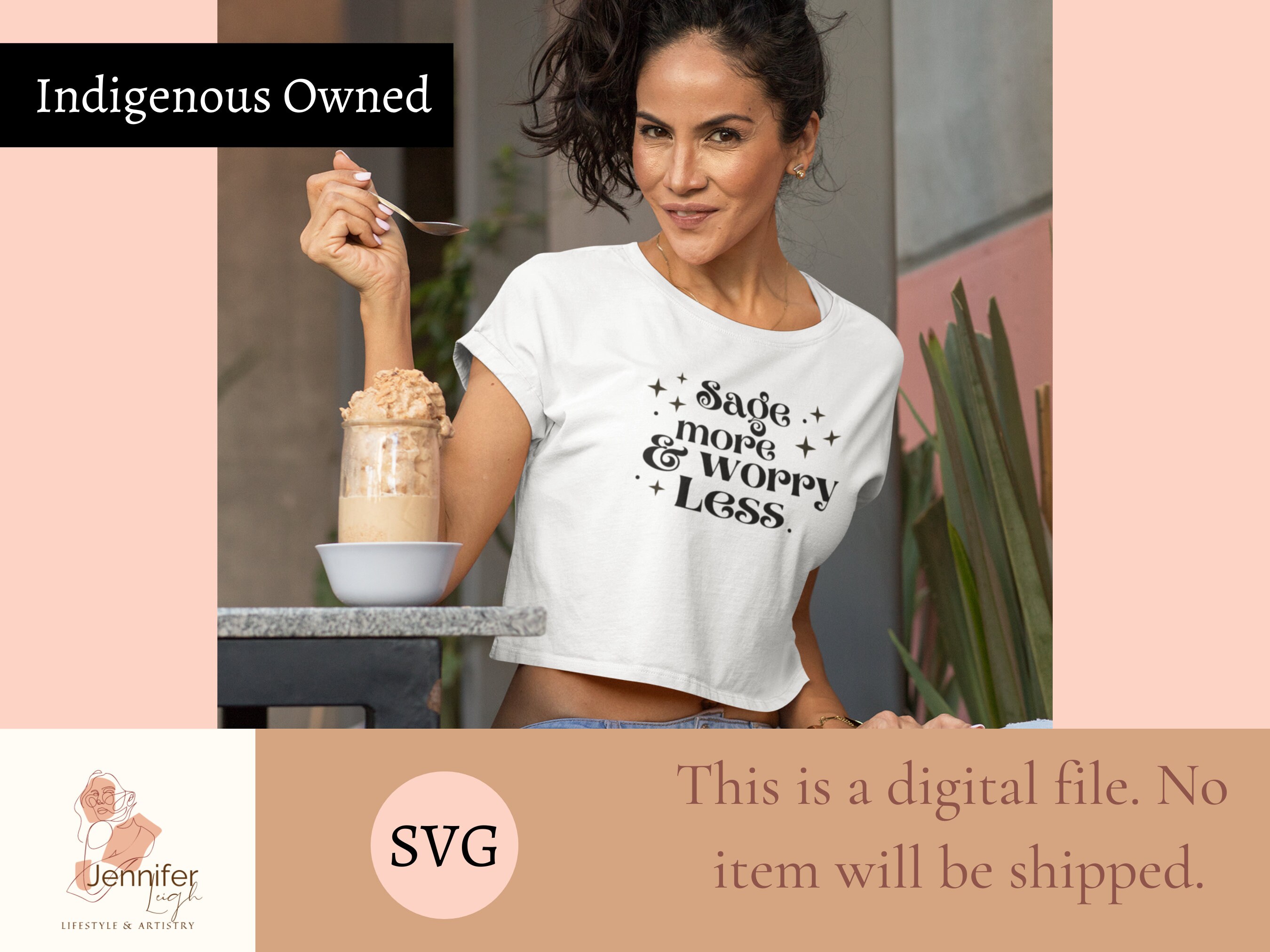 Sage More Worry Less Indigenous SVG PNG Native Digital Download for ...