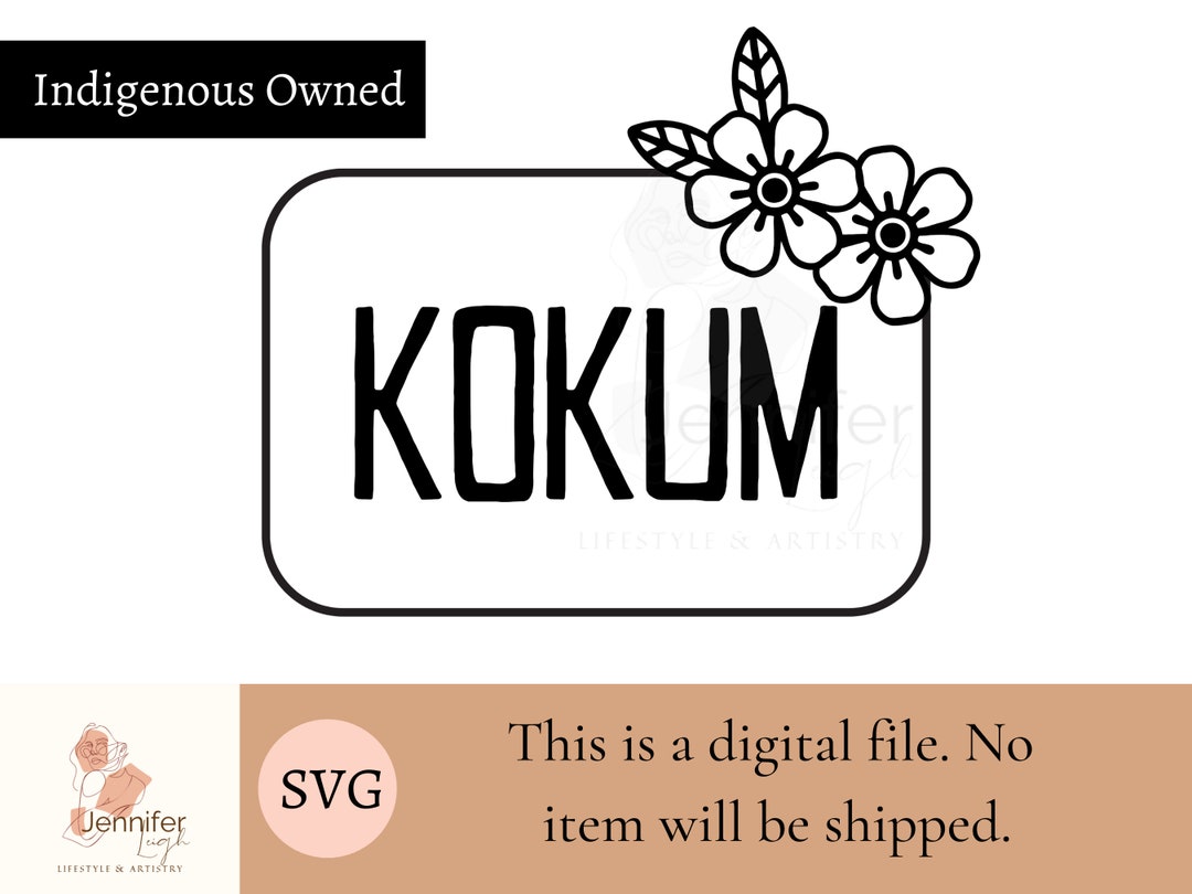 Indigenous Kokum SVG Native Digital Download for Cricut, Shirts, Wall ...