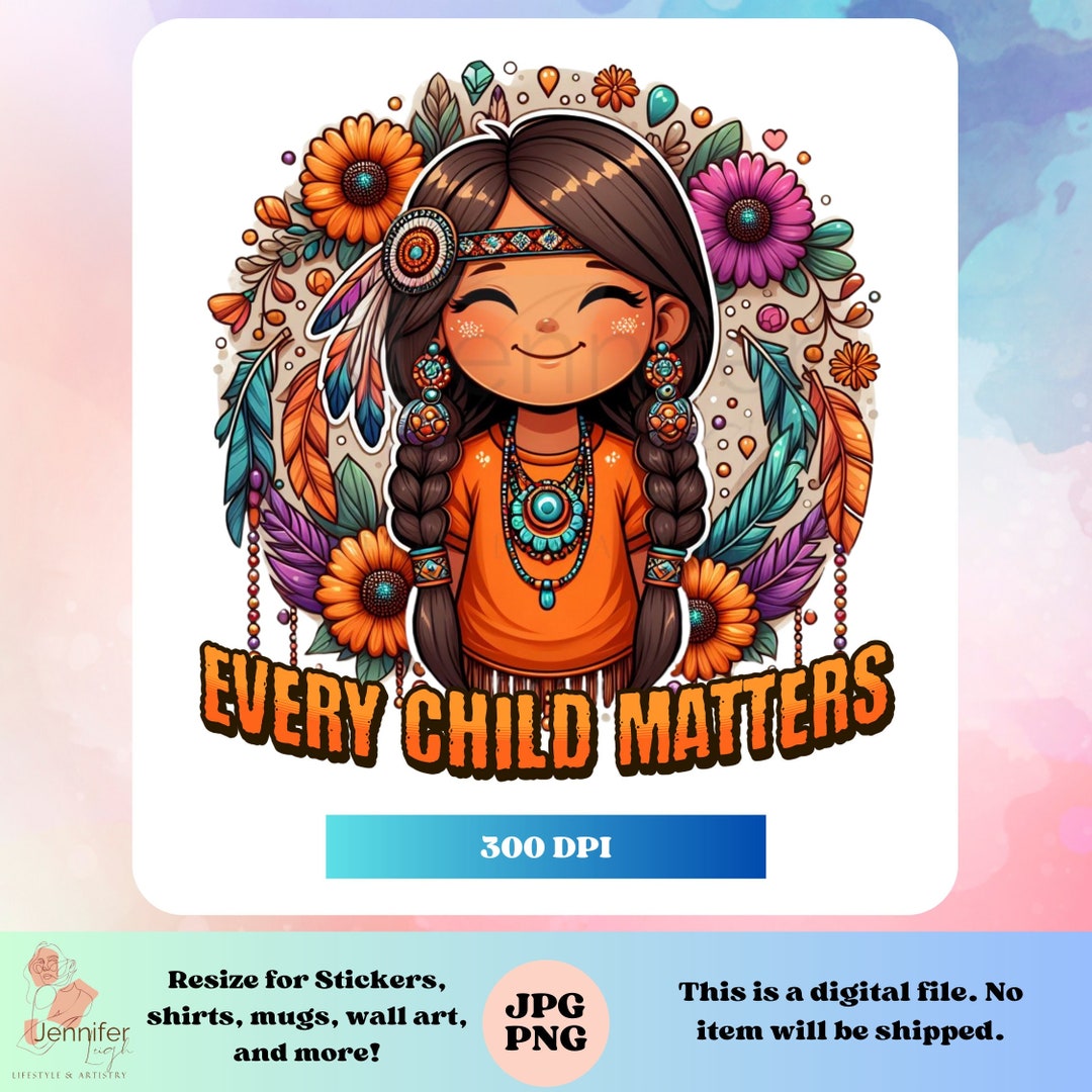Every Child Matters Indigenous Design. Instant Native Digital Download ...