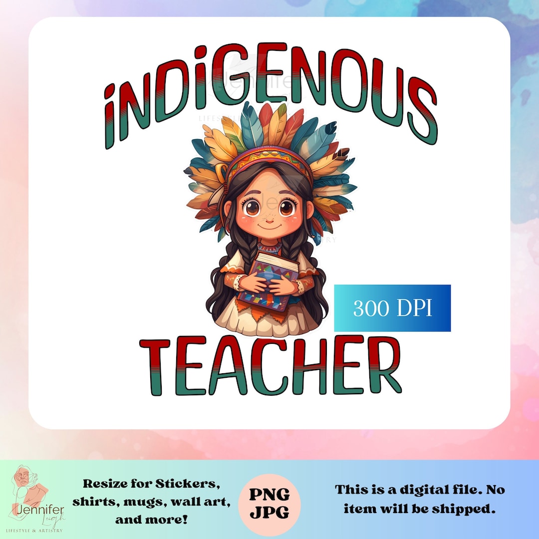 Indigenous Teacher Png Jpeg Native Designs Digital Download for ...