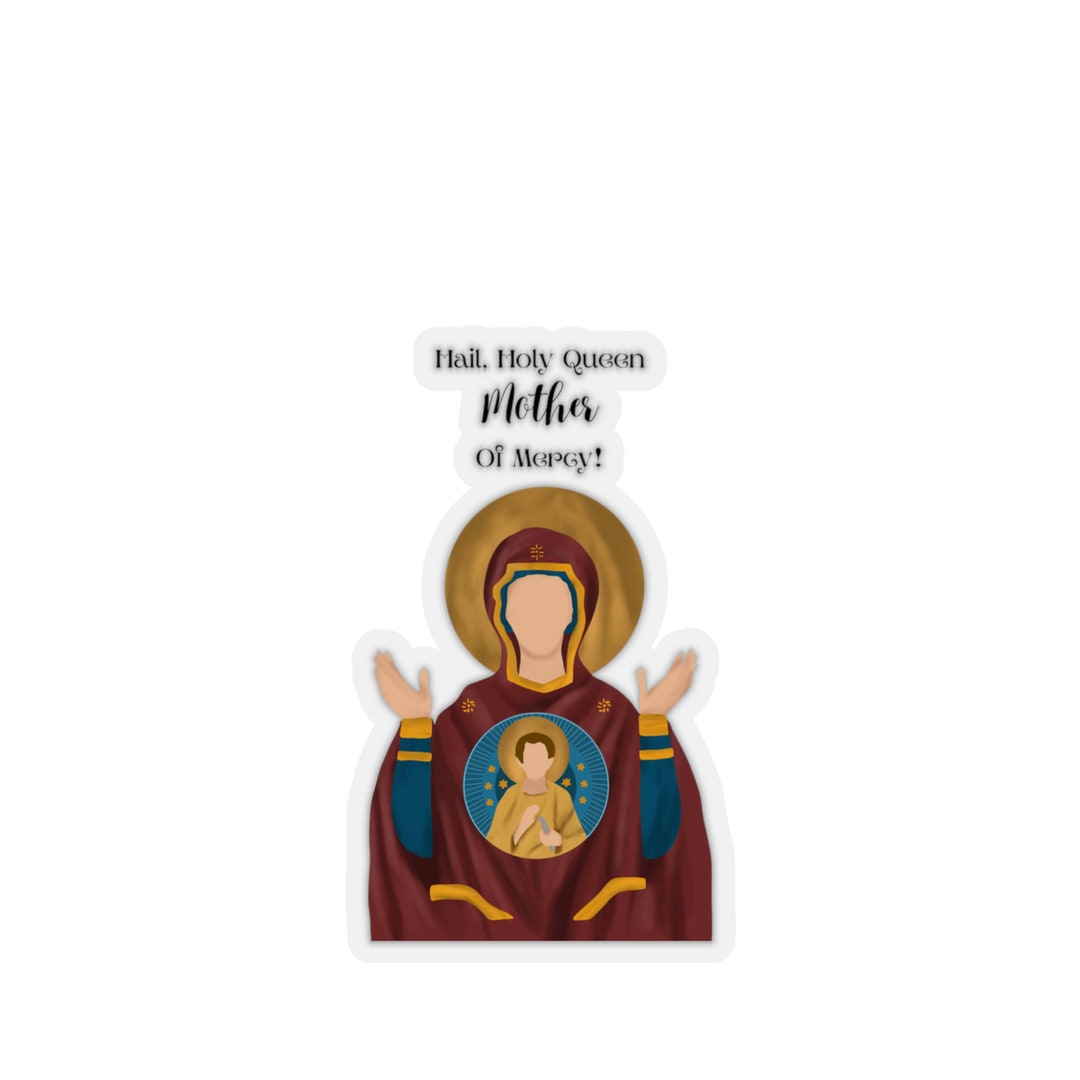 Hail Holy Queen Stickers, Catholic Stickers, Virgin Mary Stickers ...