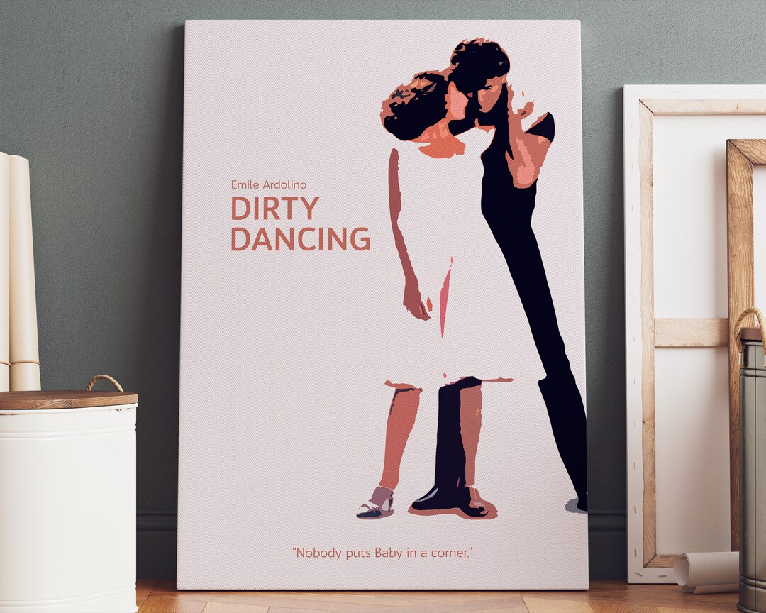 Dirty Dancing Poster Canvas | Dirty Dancing Canvas Print, Dirty Dancing ...