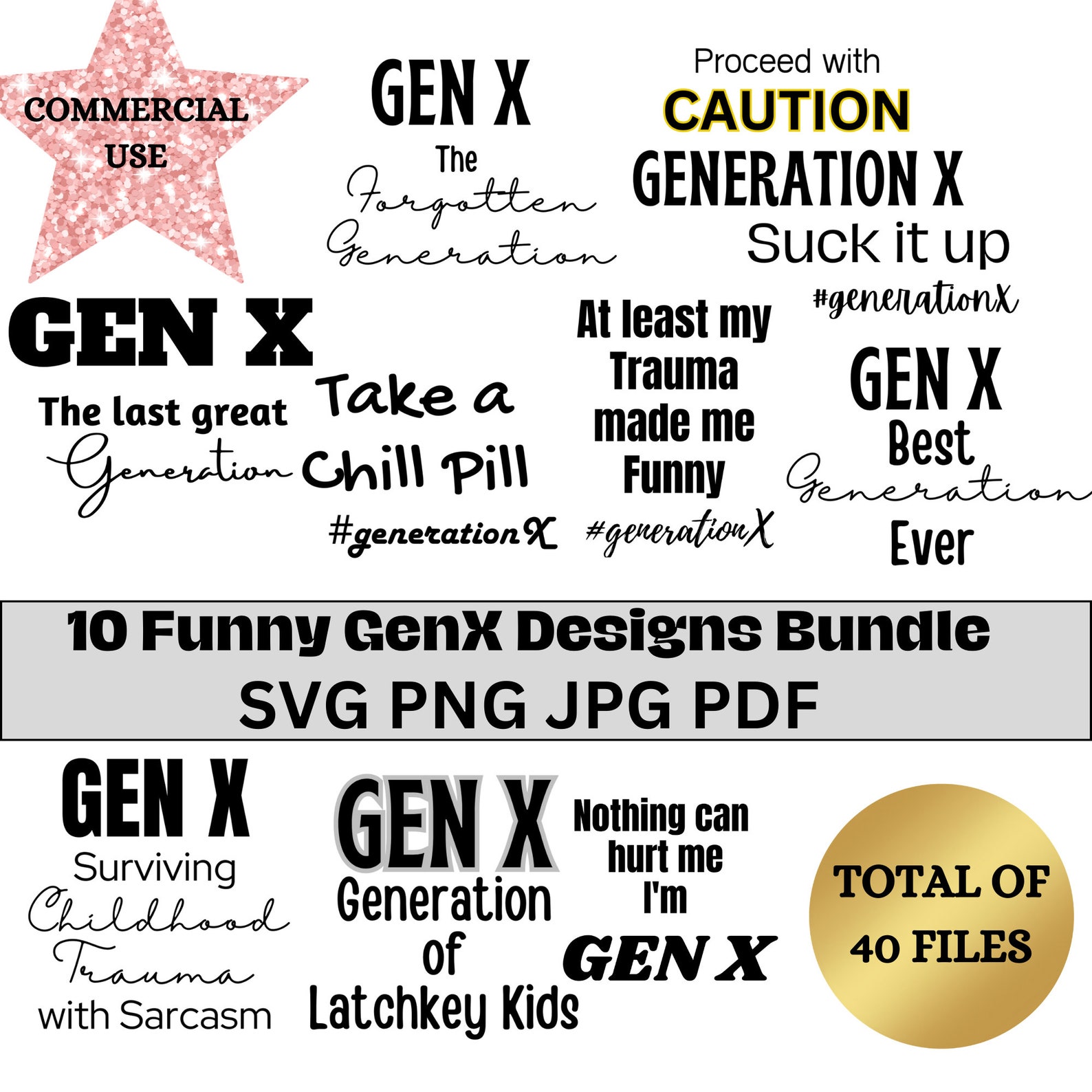 Sarcastic Gen X Design Bundle SVG Genx Funny Designs Sassy Shirts Genx ...