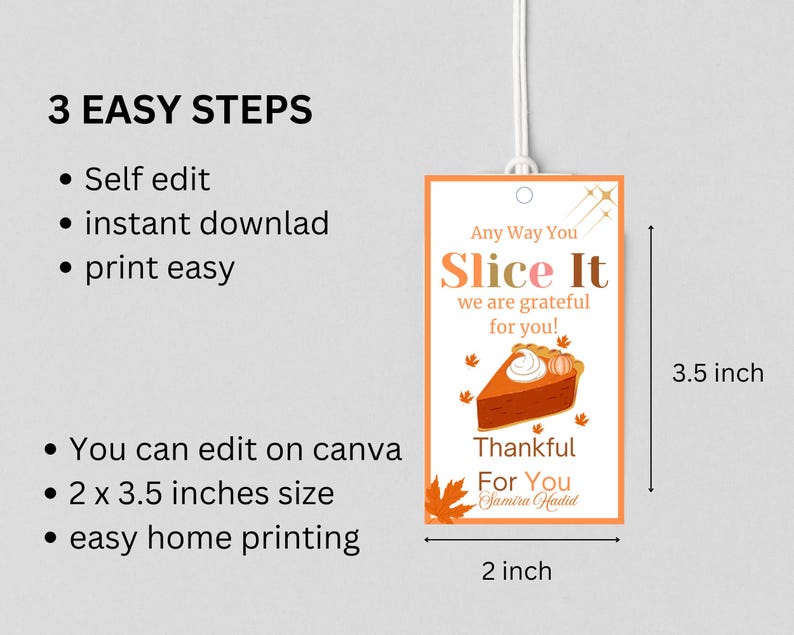 Thanksgiving Pie Tags, Any Way You Slice It Thankful for You Tag ...
