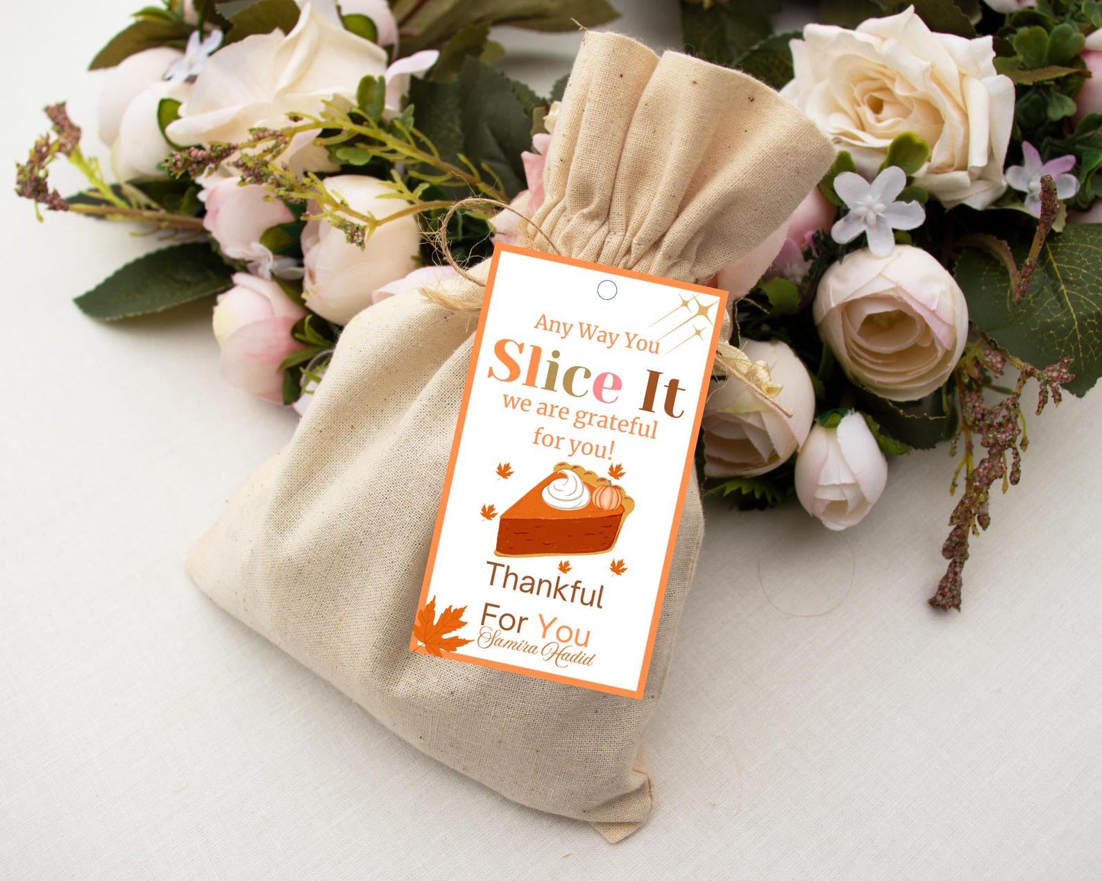 Thanksgiving Pie Tags, Any Way You Slice It Thankful for You Tag ...