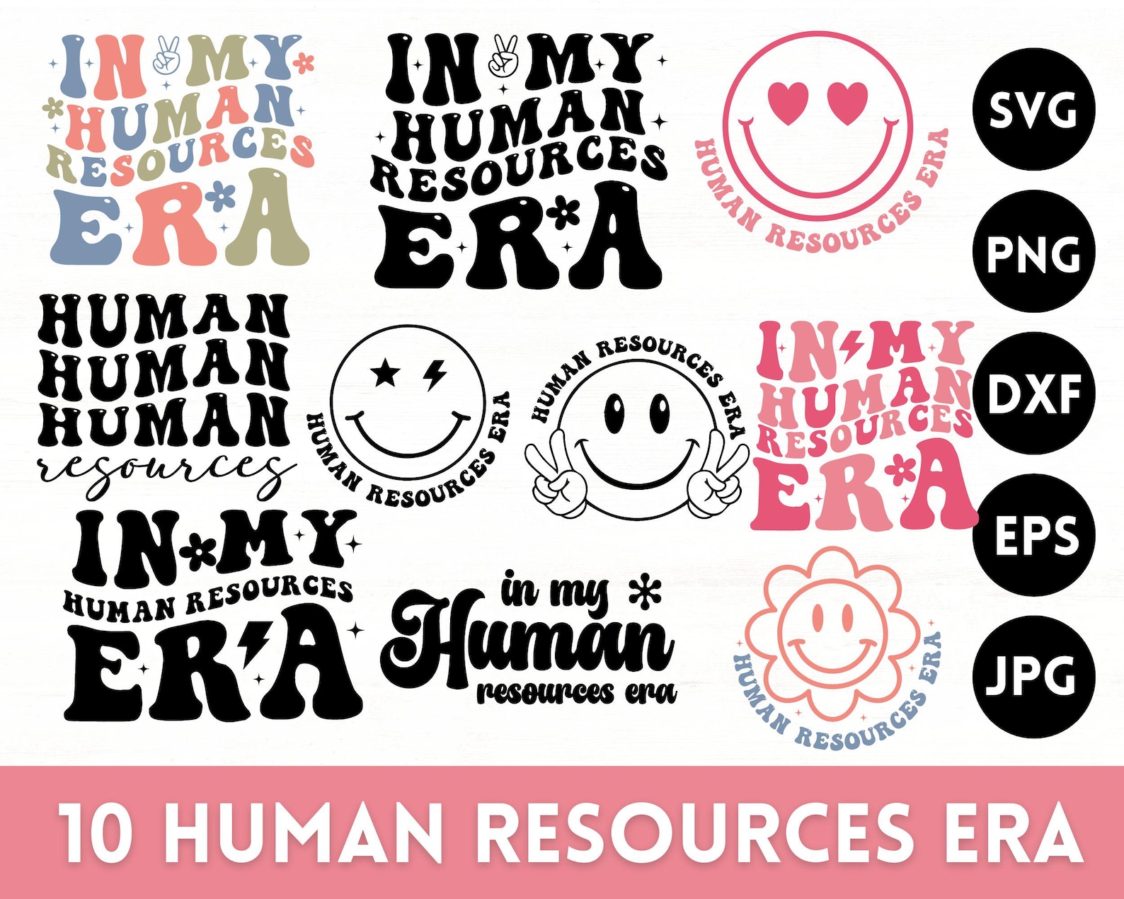 In My Human Resources Era Svg Bundle, Human Resources Era Png, Human ...