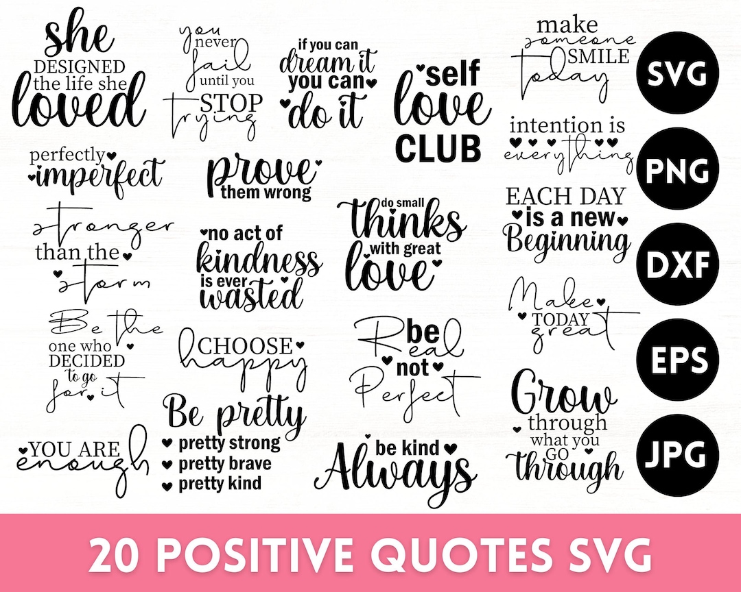 Positive Quotes Svg Bundle, Quotes Svg, Svg Quotes, Svg for Shirts ...