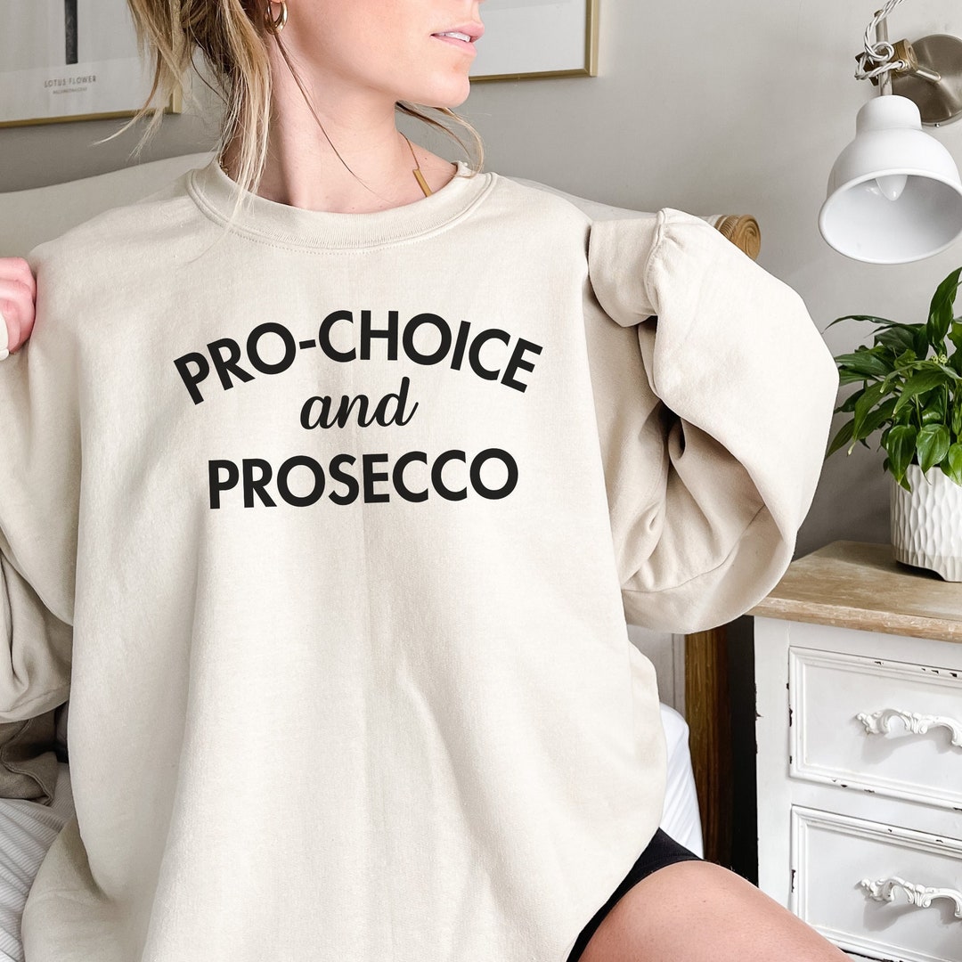 Pro-choice and Prosecco, Pjs and Prosecco, My Body My Choice S ...