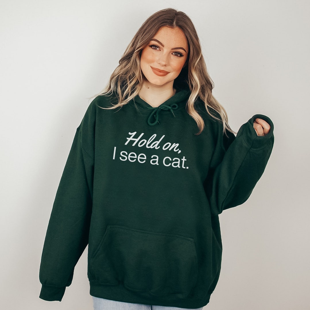 Hold on I See a Cat, Less People More Cat, Sorry Im Late I Saw, My Cats ...