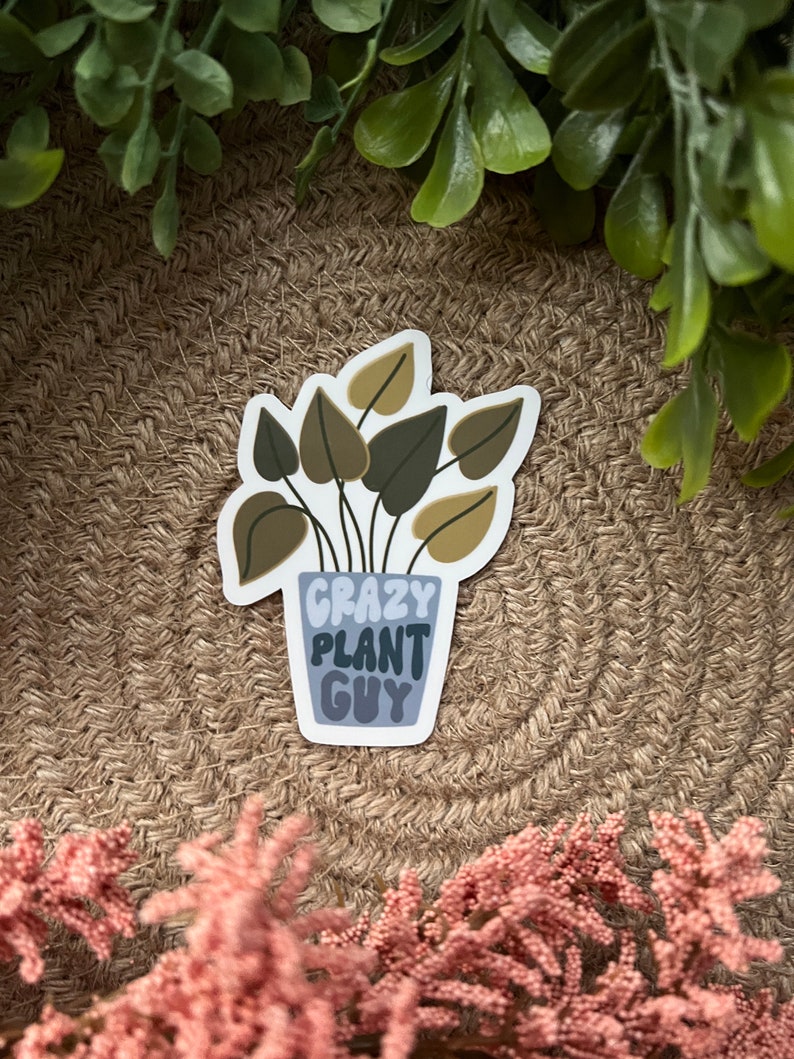 Crazy Plant Lover Stickers Plant Stickers, Plant Lover Stickers, Plant ...
