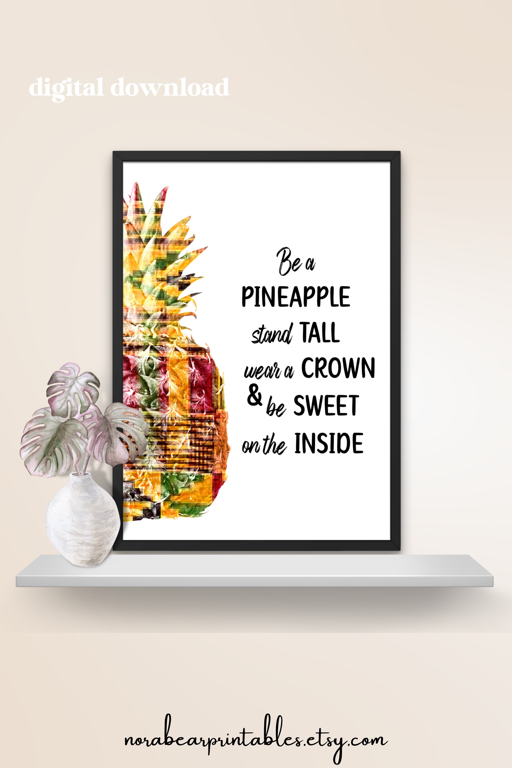 Be a Pineapple Print | Pineapple Printable | Inspiring Pineapple ...