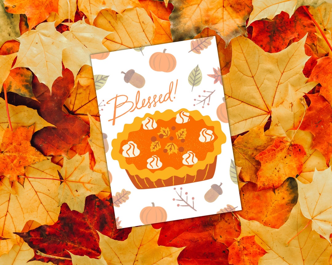 Pumpkin Pie Thanksgiving Card Printable | PDF Instant Download | Happy ...