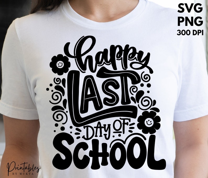 Happy Last Day of School Svg End of School Svg Teacher - Etsy