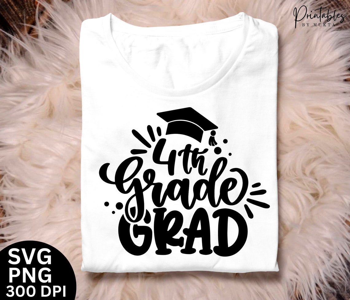 4th Grade Grad End of 4th Grade End of the Year End of - Etsy