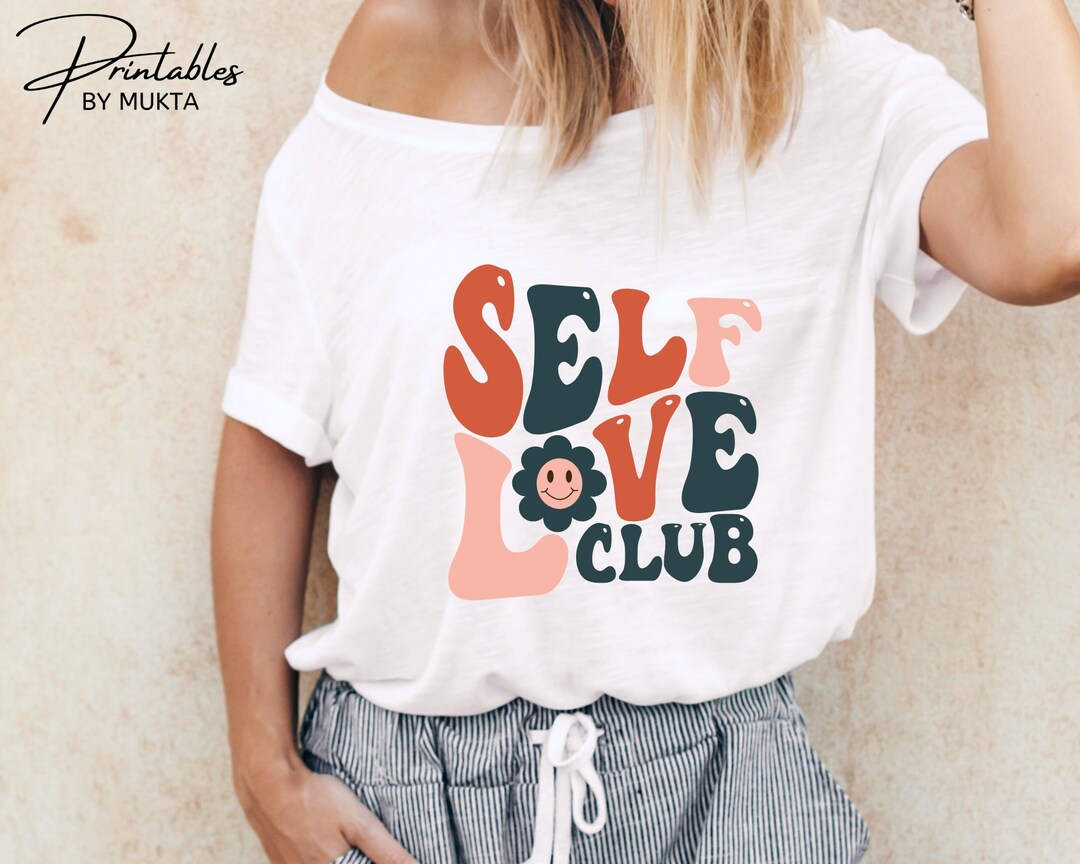 Self Love Club SVG, Png, Self Love Print Png, Trendy Svg, Aesthetic Svg ...