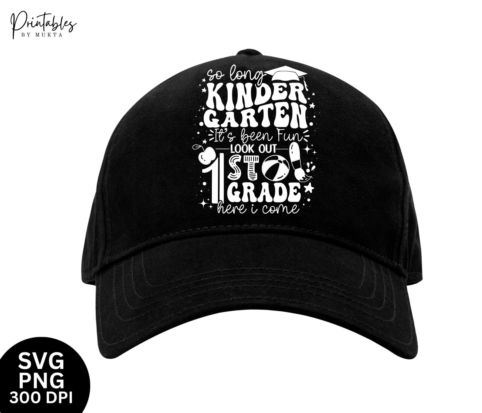 So Long Kindergarten SVG, Kindergarten Graduation SVG, 1st Grade Here I ...