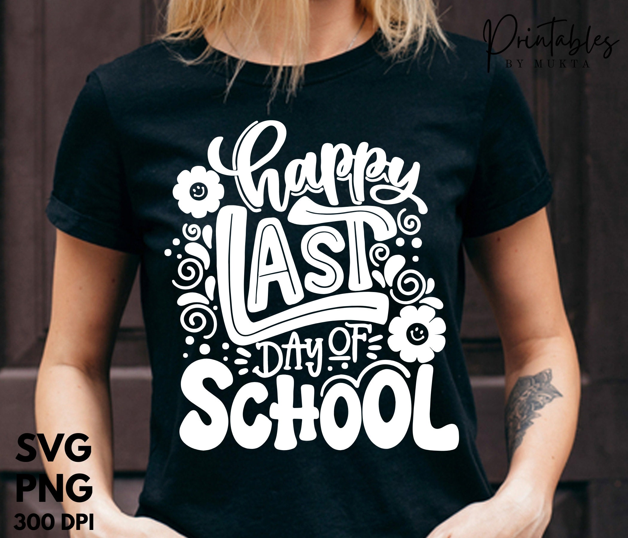 Happy Last Day of School Svg, End of School Svg, Teacher Summer Break ...