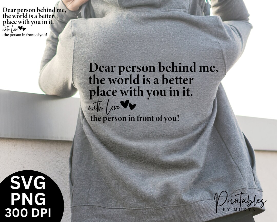 Dear Person Behind Me Positive Quotes Aesthetic Png, Inspirational ...