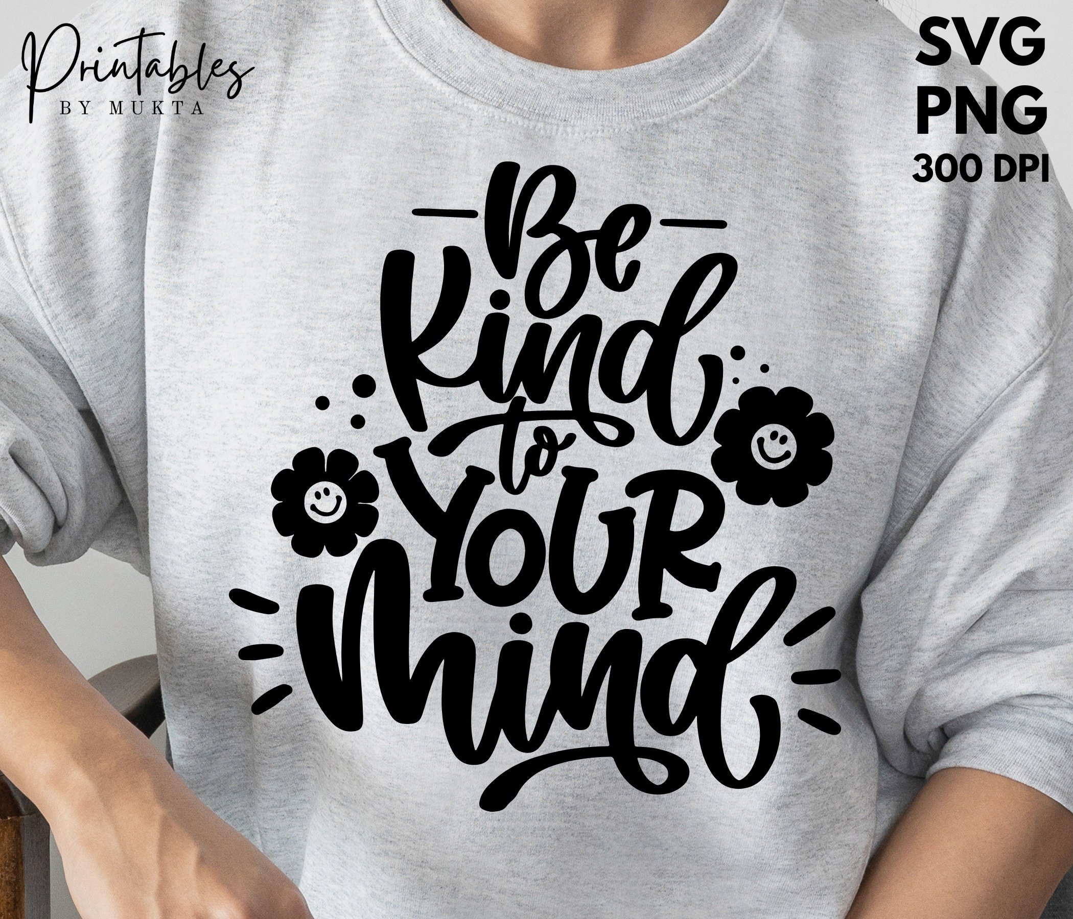 Be Kind to Your Mind Png, Be Kind to Your Mind, Be Kind to Your Mind Png, Mental Health Png ...