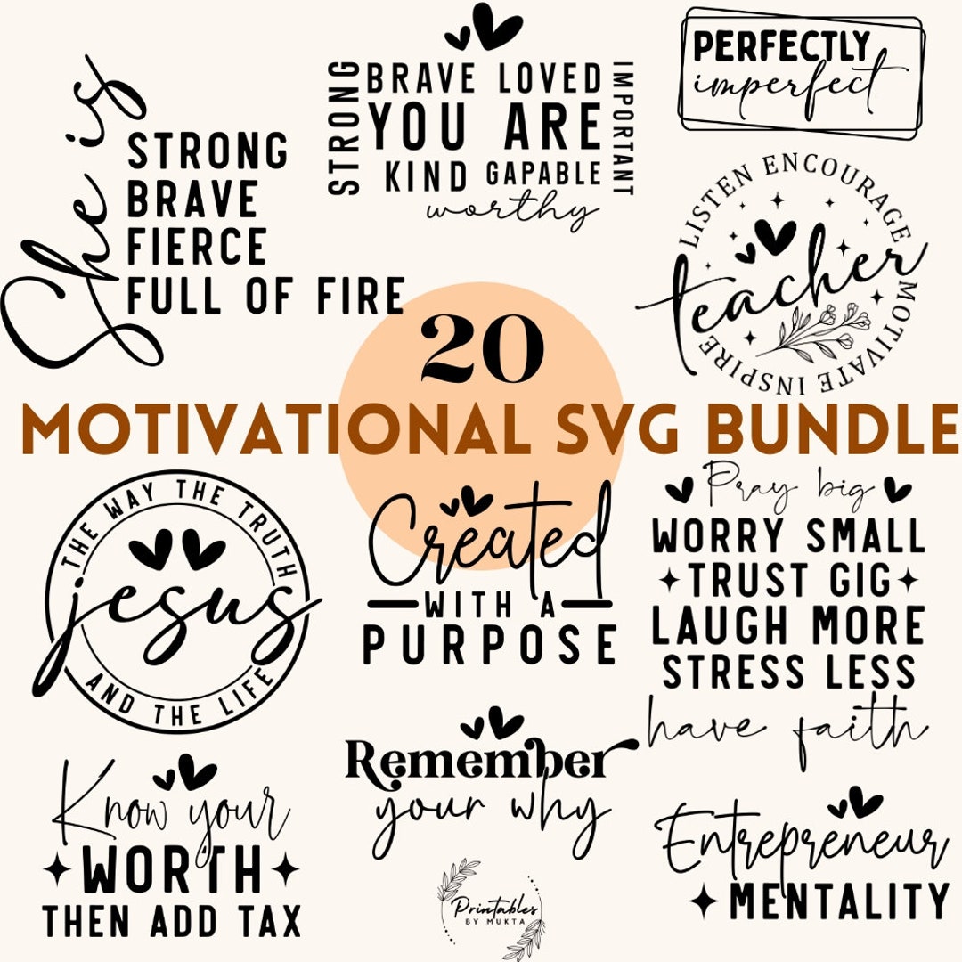 Inspirational Quotes SVG Bundle, Motivational SVG, Positive Quotes Svg ...