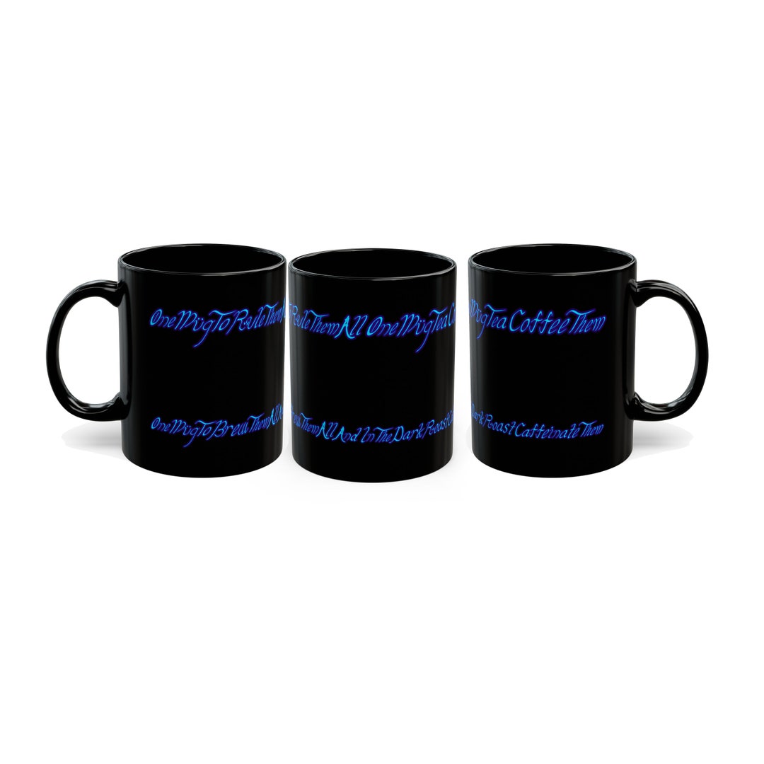 Blue/black - One Mug to Rule Them All - One Mug Tea Coffee Them - One ...