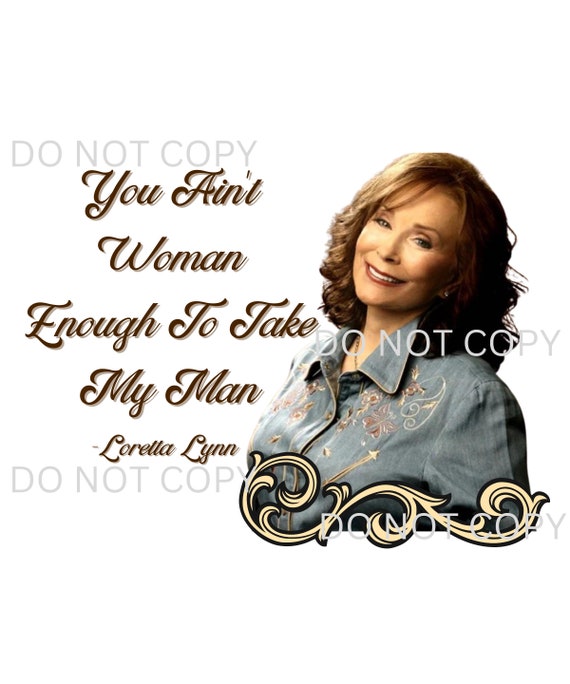 You Aint Woman Enough to Take My Man Classic Country Music - Etsy