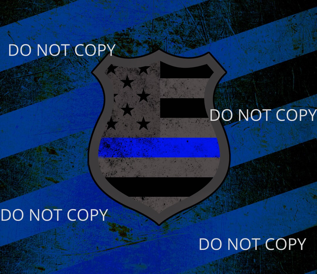 Police Back the Blue Police Badge Flag Blue Line Design Tumbler Wrap ...