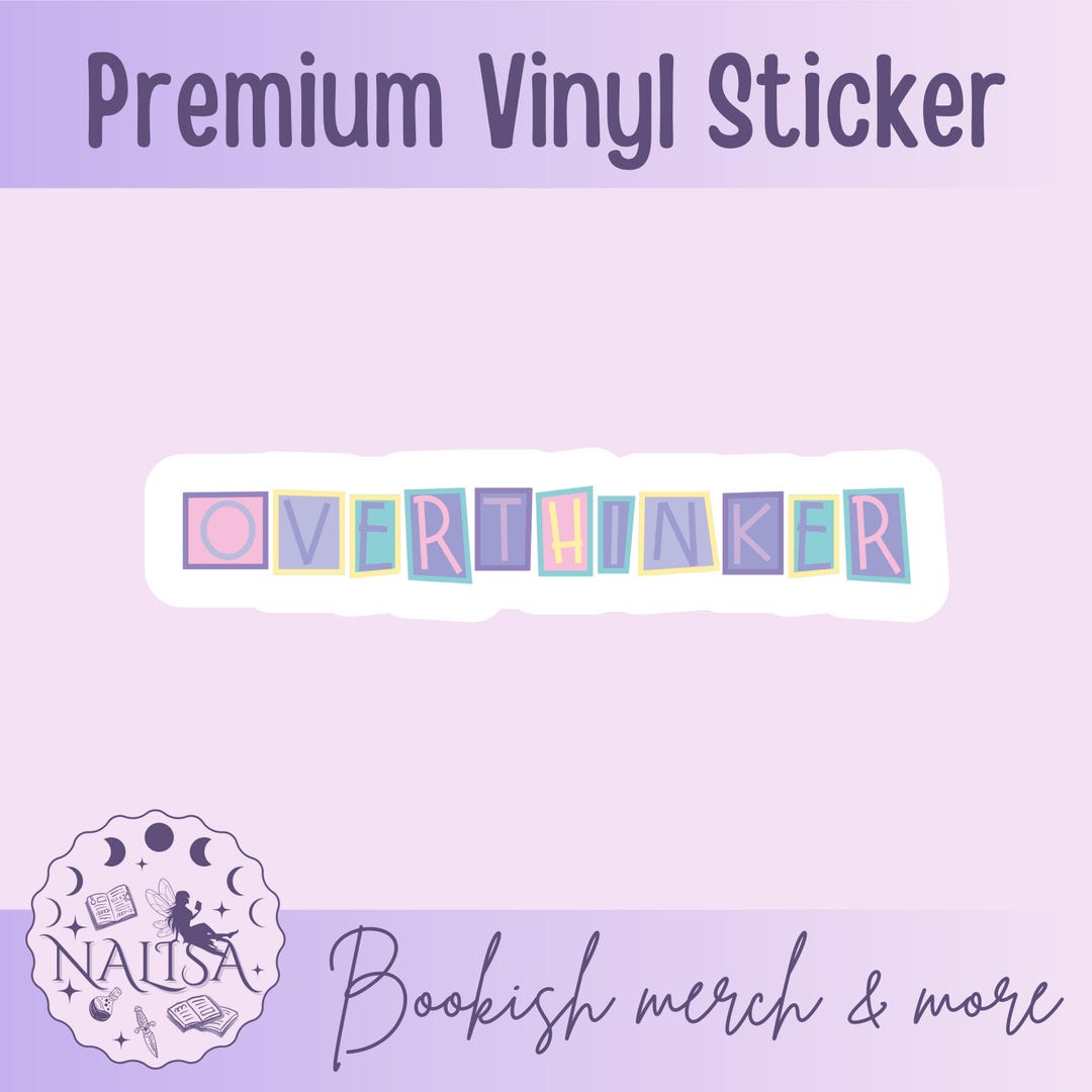 Stickers Overthinker Mental Health Handmade Vinyl Sticker Stickers for ...