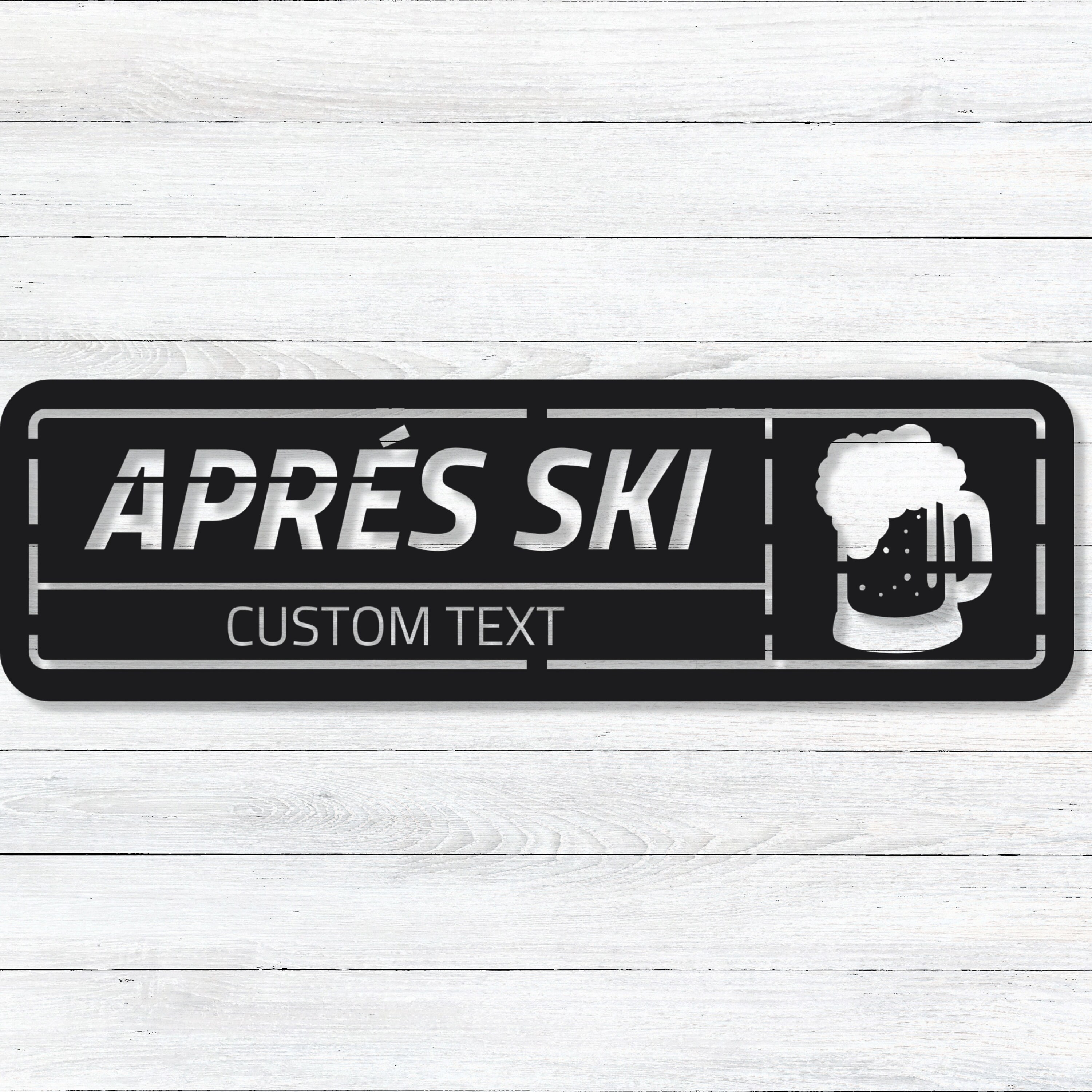 Custom Ski Sign Apres Ski Sign Ski Lodge Decoration Metal - Etsy
