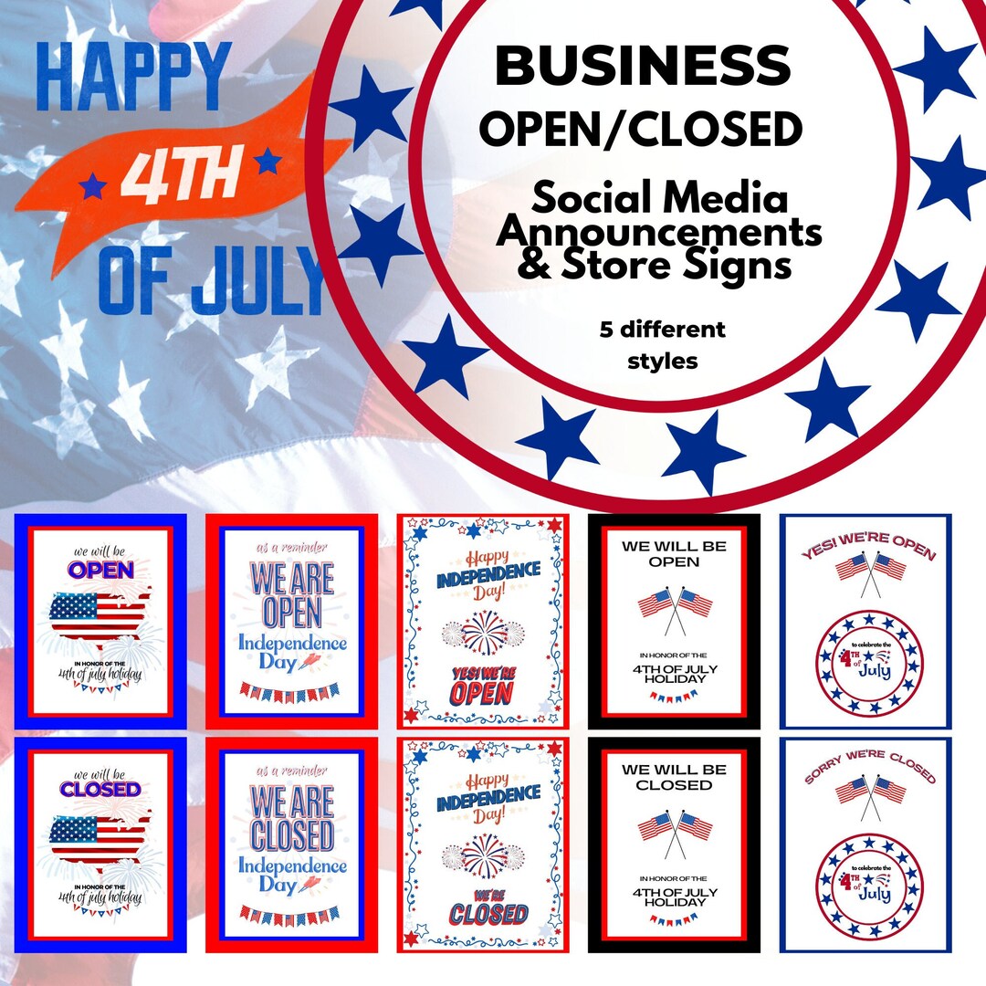 Business Printable Open/closed 4th of July Sign Pack, Closed on 4th of ...